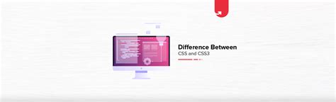 css vs css3 difference between css and css3 upgrad blog
