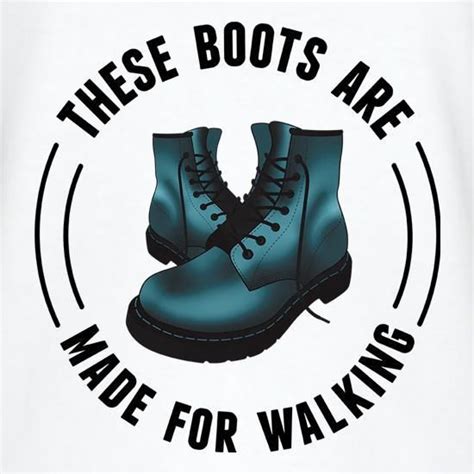 These Boots Were Made For Walking Genesis Bible Fellowship Church