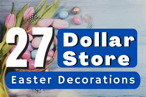 27 Diy Dollar Store Easter Decorations Ak Pal Kitchen