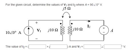 solved for the given circuit determine the values of v 1