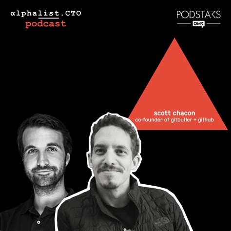scott chacon cofounder of gitbutler and github alphalist