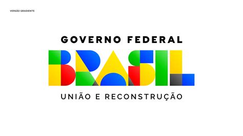 Novo Logo E Slogan Do Governo Federal São Apresentados Oficialmente