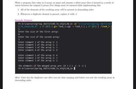 Solved Write A Program That Takes In Arrays As Input And Chegg