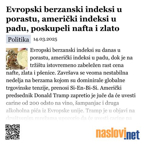 Evropski Berzanski Indeksi U Porastu Američki Indeksi U Padu Poskupeli Nafta I Zlato