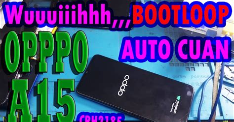 Media Tehnic Cellular OPPO A15 BOOTLOOP