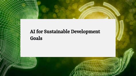Ai For Sustainable Development Goals Sdgs Pptx
