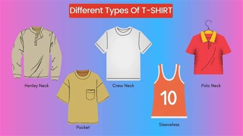 Different Types Of T Shirts Necks Sleeves And Styles