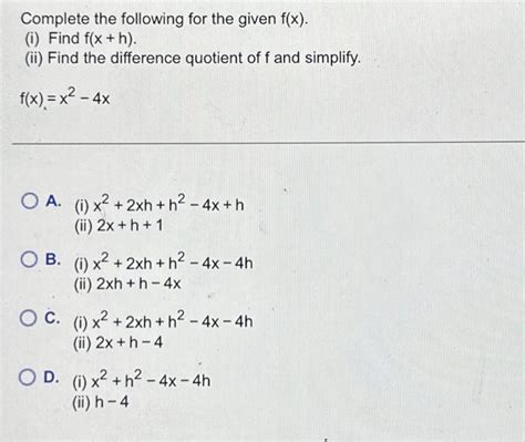 solved complete the following for the given f x i find