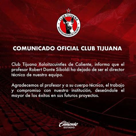 Xolos Anunci El Despido De Robert Dante Siboldi Infobae