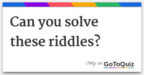 Can You Solve These Riddles