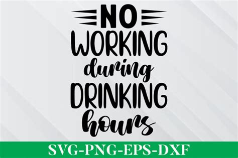 No Working During Drinking Hours SVG Graphic By DesignSquare Creative Fabrica