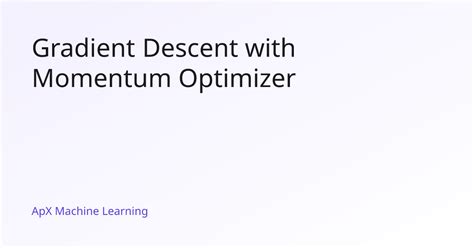 Gradient Descent With Momentum Optimizer