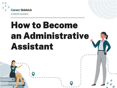 How To Become An Administrative Assistant Career Sidekick