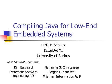 Ppt Compiling Java For Low End Embedded Systems Powerpoint
