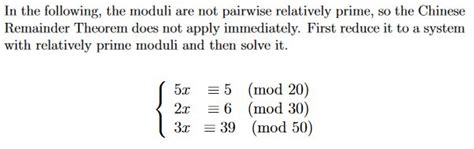 Solved In The Following The Moduli Are Not Pairwise