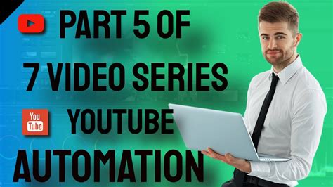 YouTube Automation YouTube Automation Video Editing Fifth Video In This Part Video Series