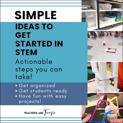 get started with simple stem ideas and projects teachers are terrific