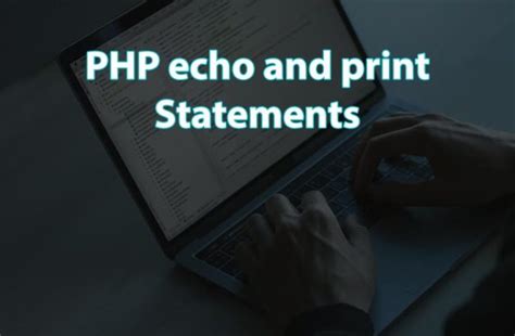 Php Echo And Print Statements Athenalinks