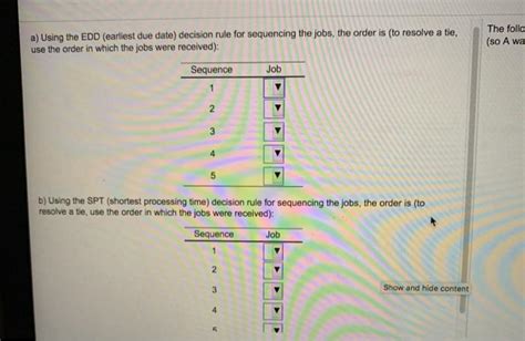 Solved A Using The EDD Earliest Due Date Decision Rule Chegg Com