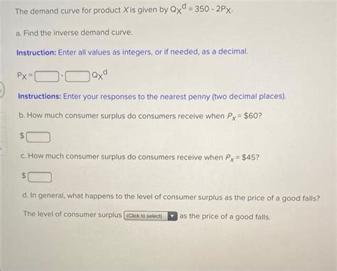 Solved The Demand Curve For Product X Is Given By Chegg