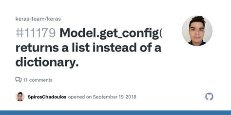 Model Get Config Returns A List Instead Of A Dictionary Issue Keras Team Keras