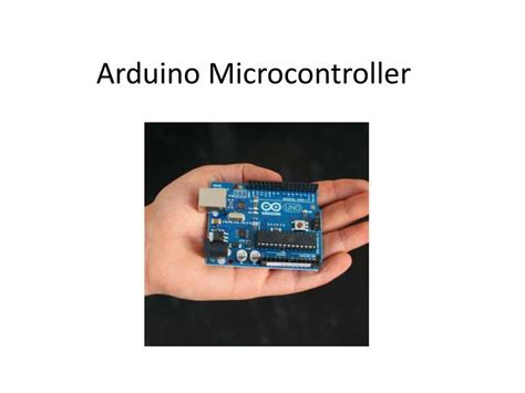 Ppt Arduino Microcontroller Powerpoint Presentation Free Download Id2447964