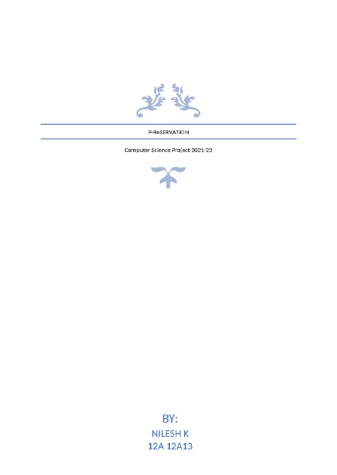 COMP SCI Project DBMS P ReSERVATION Computer Science Project 2021 BY NILESH K 12A 12A