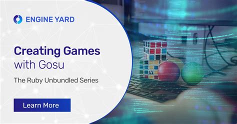 The Ruby Unbundled Series Creating Games With Gosu