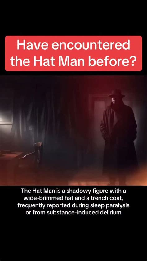 The Hat Man Is A Shadowy Figure With A Wide Brimmed Hat And A Trench