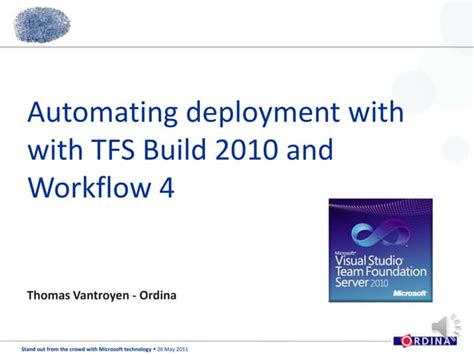 ordina softc presentation deployment with tfs build and workflow pptx