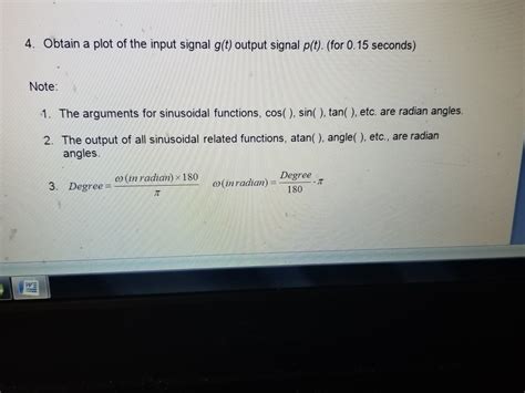 Obtain A Plot Of The Input Signal G T Output Chegg