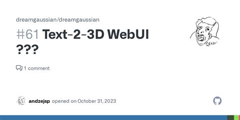 Text 2 3d Webui · Issue 61 · Dreamgaussian Dreamgaussian · Github