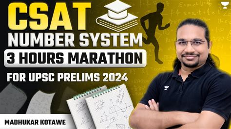 Marathon Csat Number System Upsc Prelims 2024 Madhukar Kotawe