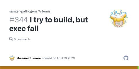 I Try To Build But Exec Fail · Issue 344 · Sanger Pathogensartemis