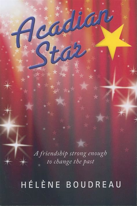 Acadian Star Boudreau Helene Books