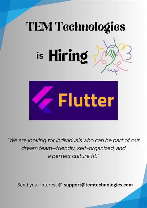 We Are Hiringimmediately Flutterdevelopers With Experience Tem Technologies Private Limited
