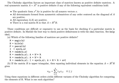 Solved The Cholesky Algorithm Factors An Important Class Of