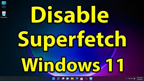 Superfetch Windows 11