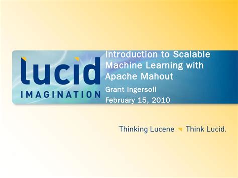 Introduction To Scalable Machine Learning With Apache Mahout Kdd