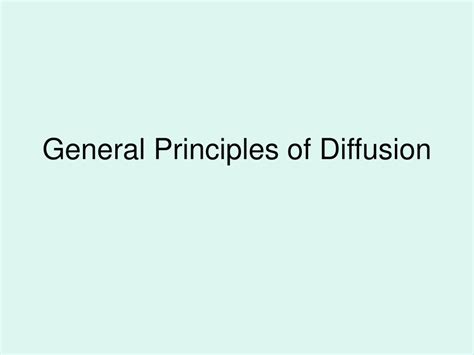 Ppt General Principles Of Diffusion Powerpoint Presentation Free Download Id 537697