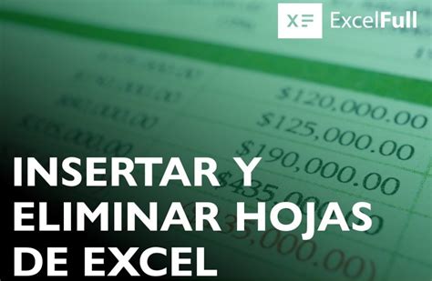 Insertar Y Eliminar Hojas De Excel Excelfull Com