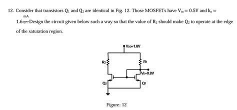consider that transistors q1 and q2 are identical in fig 12 those mo