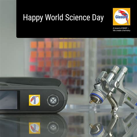 Glasurit On Linkedin Worldscienceday Glasurit Basf Basfrefinish