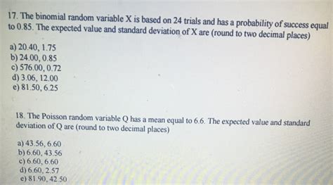 Solved The Binomial Random Variable X Is Based On 24 Trials