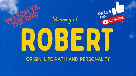 Robert Name Meaning 7 Fascinating Facts You Didnt Know