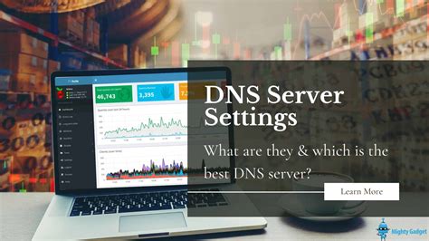 DNS Server Settings What Are They Which Is The Best DNS Server