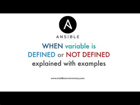 Ansible When Variable Is Defined Or Undefined Examples