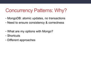 Concurrency Patterns With Mongodb Ppt