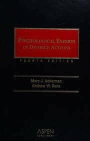 Psychological Experts In Divorce Actions Ackerman Marc J Free