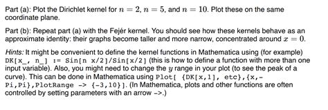 Part A Plot The Dirichlet Kernel For N 2 N 5